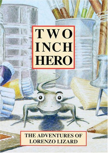 Two Inch Hero Children's Book by Peter Strunk – Saratoga Saddlery ...